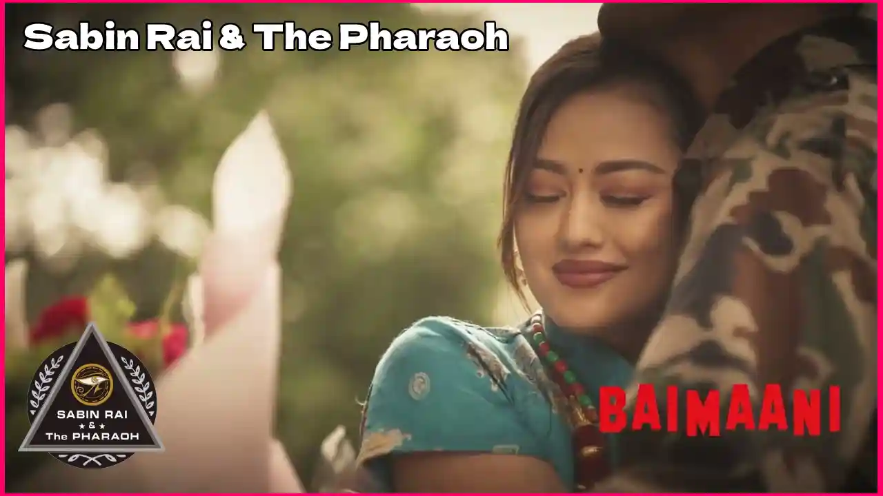 BAIMAANI Lyrics in English – Sabin Rai & The Pharaoh - GeetKoLyrics